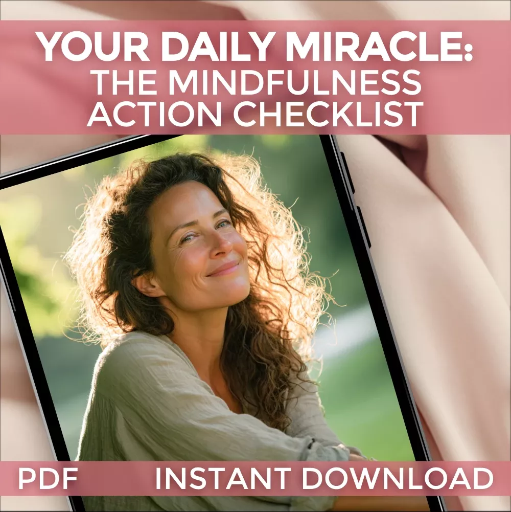 Your Daily Miracle: The Mindfulness Action Checklist | Printable Daily ...